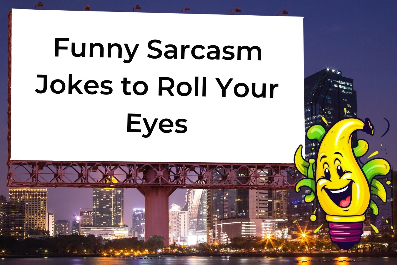 75 Hilarious Jokes About Sarcasm That Will Make You Roll Your Eyes (In ...