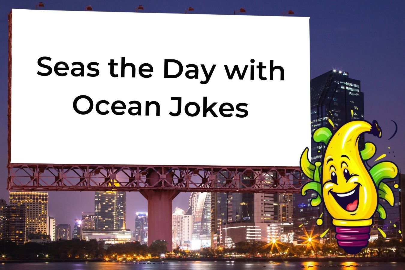 75 Jokes About the Ocean That Will Make You Seas the Day - Discover Jokes
