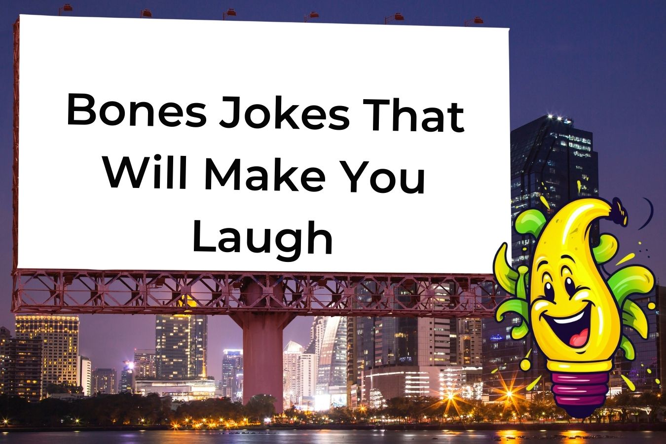 75 Hilarious Jokes About Bones That Will Have You Rolling on the Floor ...