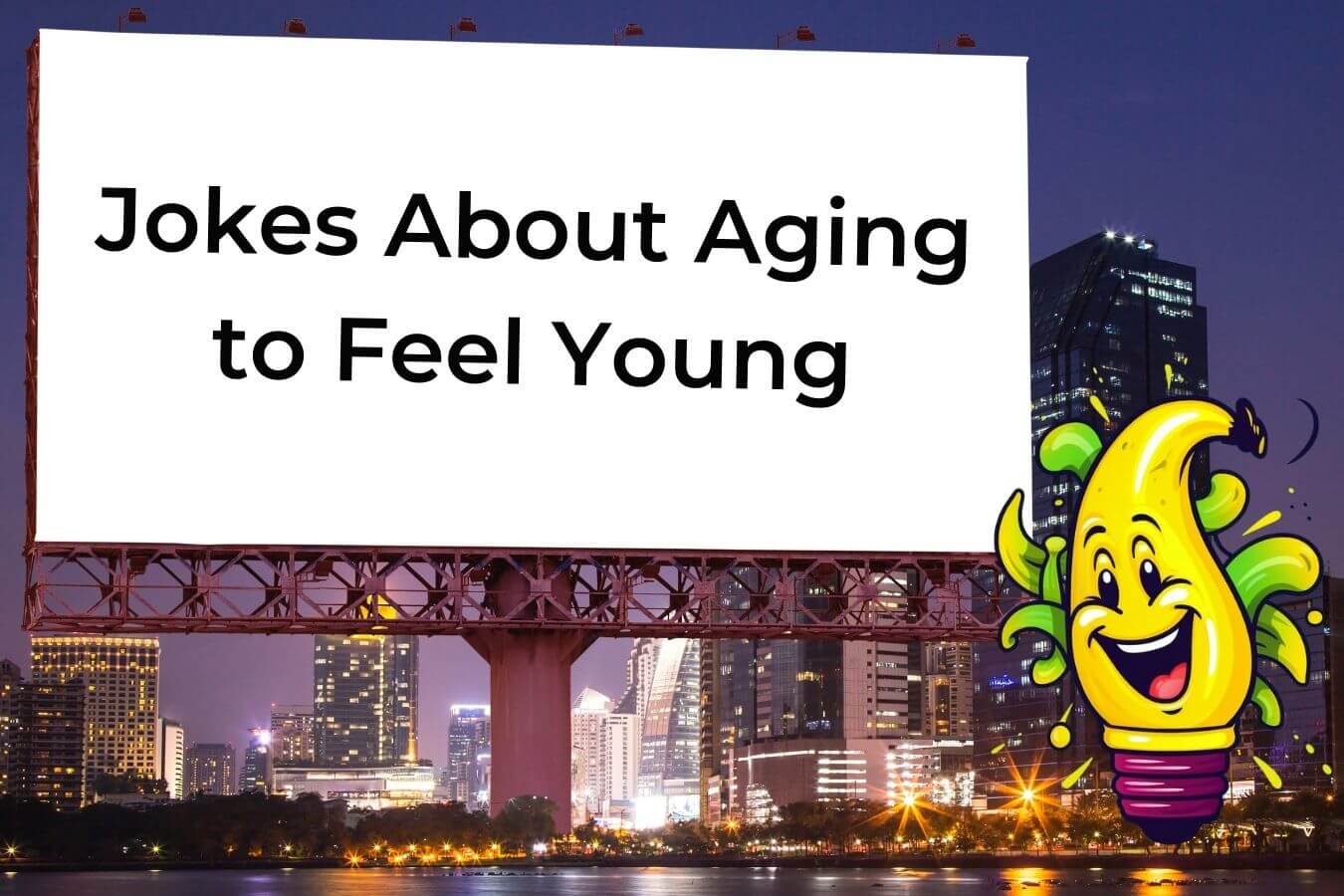 75 Hilarious Jokes About Aging That Will Make You Feel Young Again ...
