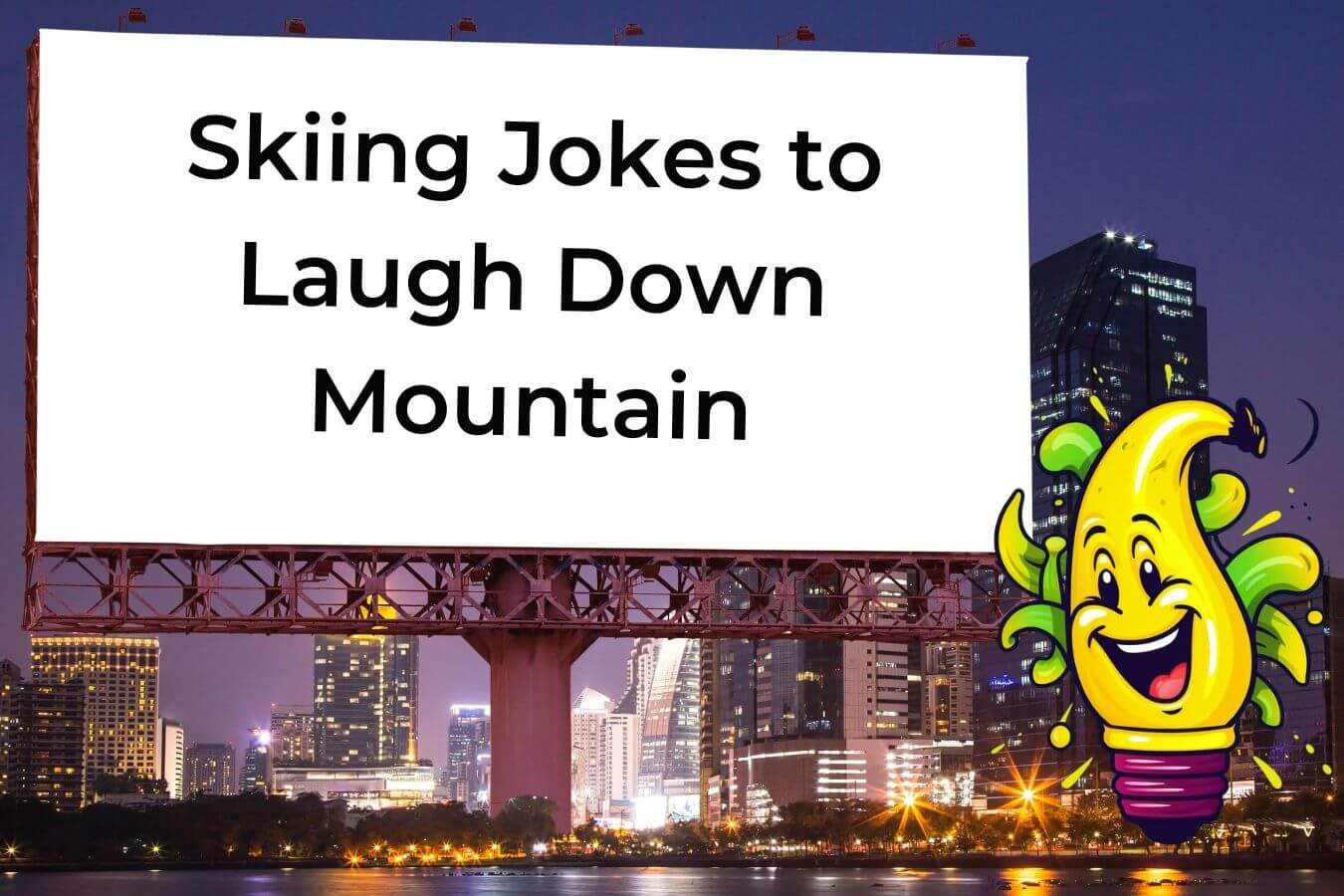 75 Hilarious Jokes About Skiing That Will Have You Laughing Down the ...