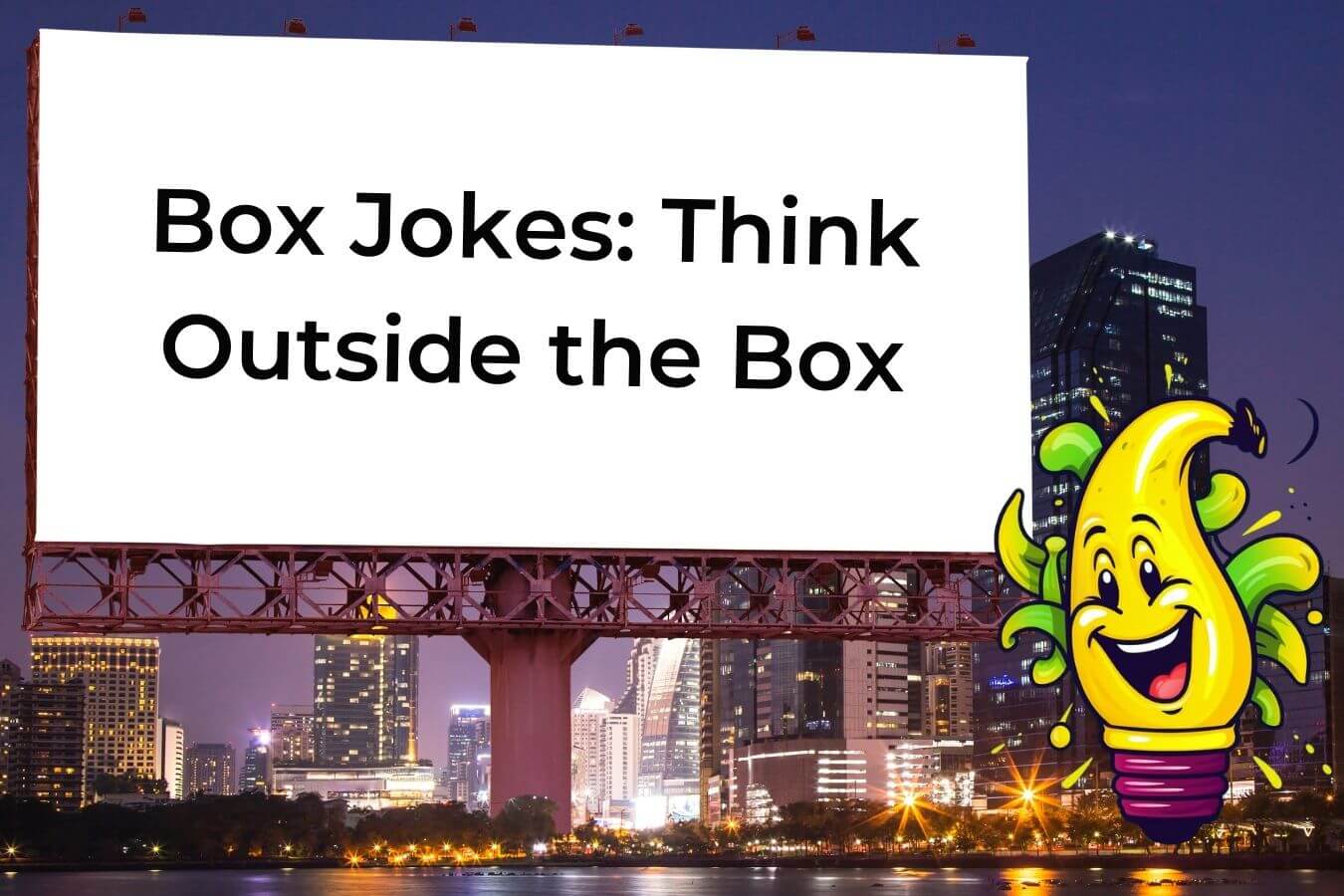75 Hilarious Jokes About Boxes That Will Have You Thinking Outside the ...
