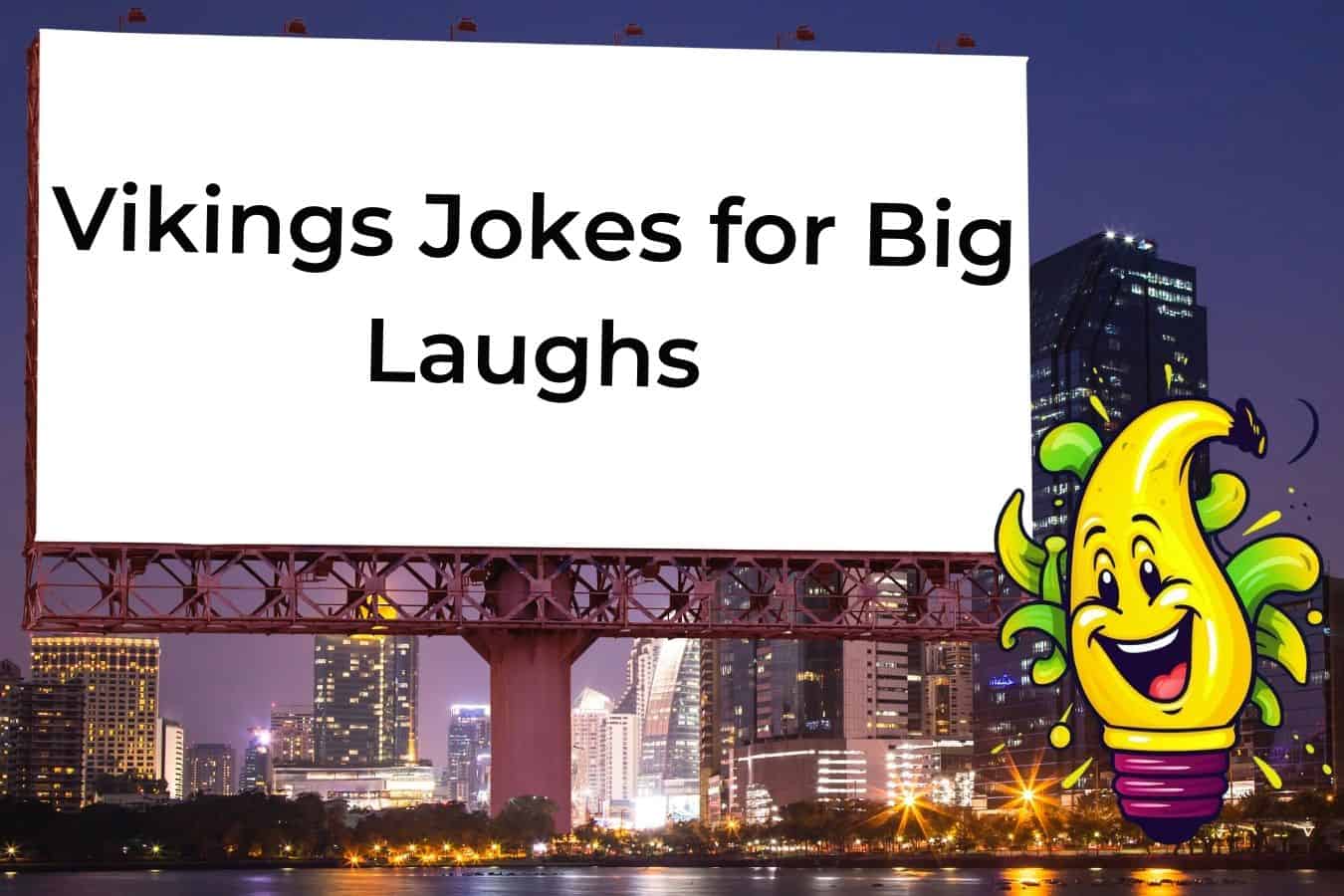 75 Hilarious Minnesota Vikings Jokes That Will Score Big Laughs ...