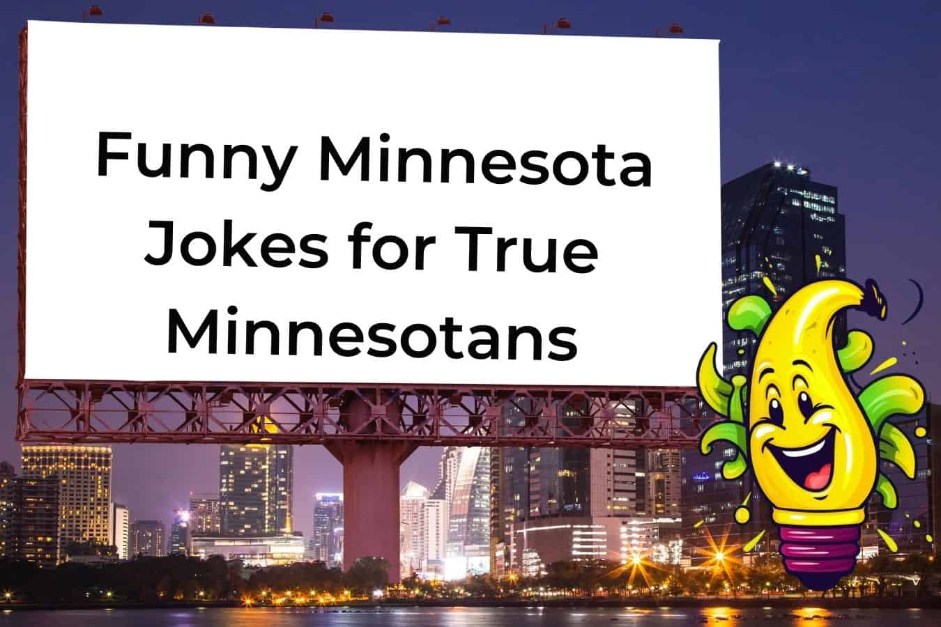 75 Hilarious Jokes About Minnesota That Only True Minnesotans Will ...